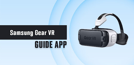 Samsung Gear VR Guide App Android App