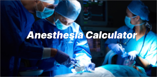 Anesthesia Calculator Android App