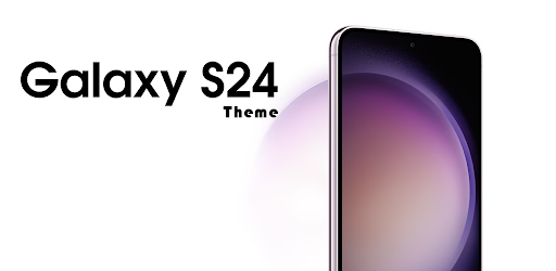 Samsung Galaxy S24 Theme Android App
