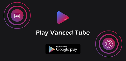 Play Vanced Tube - Amazing Tube Video Player Android App