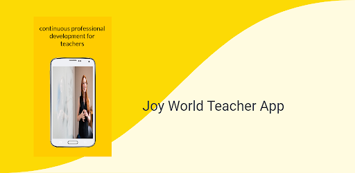 Joy World Teacher Android App