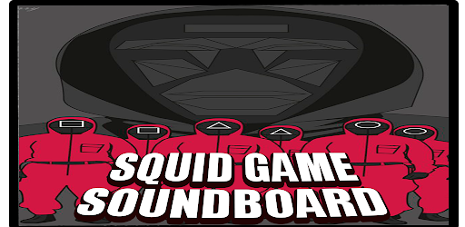 Squid Game SoundBoard