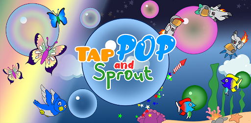 Tap, Pop, and Sprout Android App