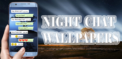 Dark Chat Screen Themes – Night Chat Wallpapers Android App