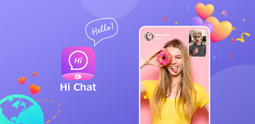 HiChat - video chat & live broadcast Android App