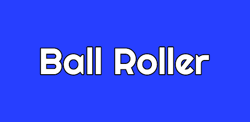 Ball Roller Android App
